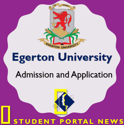 Egerton University Admission and Application Form 2026/2027 - How to Apply?