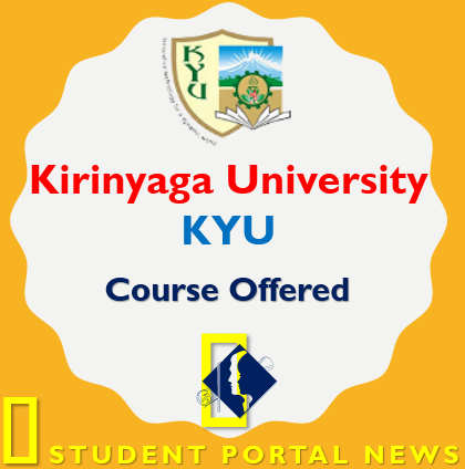 Kirinyaga University (KYU) Kenya Courses Offered 2026/2027